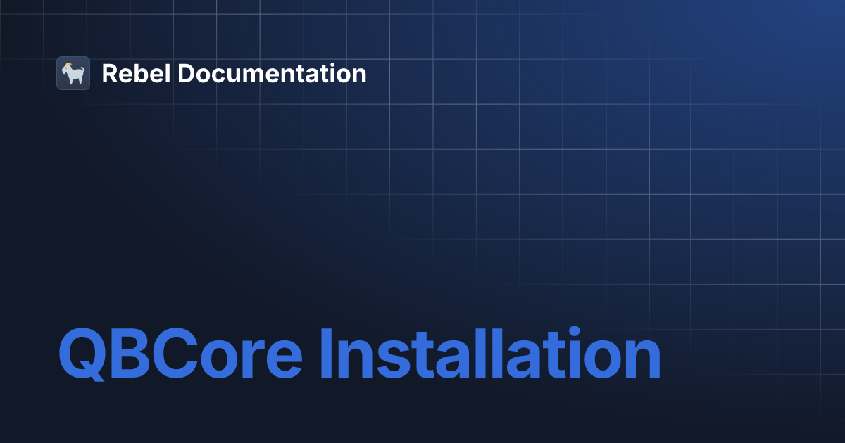 QBCore Installation | Rebel Documentation